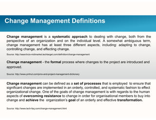 Change Management: Enforcing the Transitional Integration towards ...