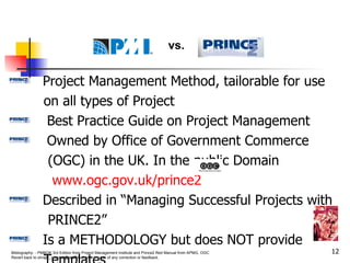 Pmi Pmbok Vs Prince2 | PPT | Business Administration | Business