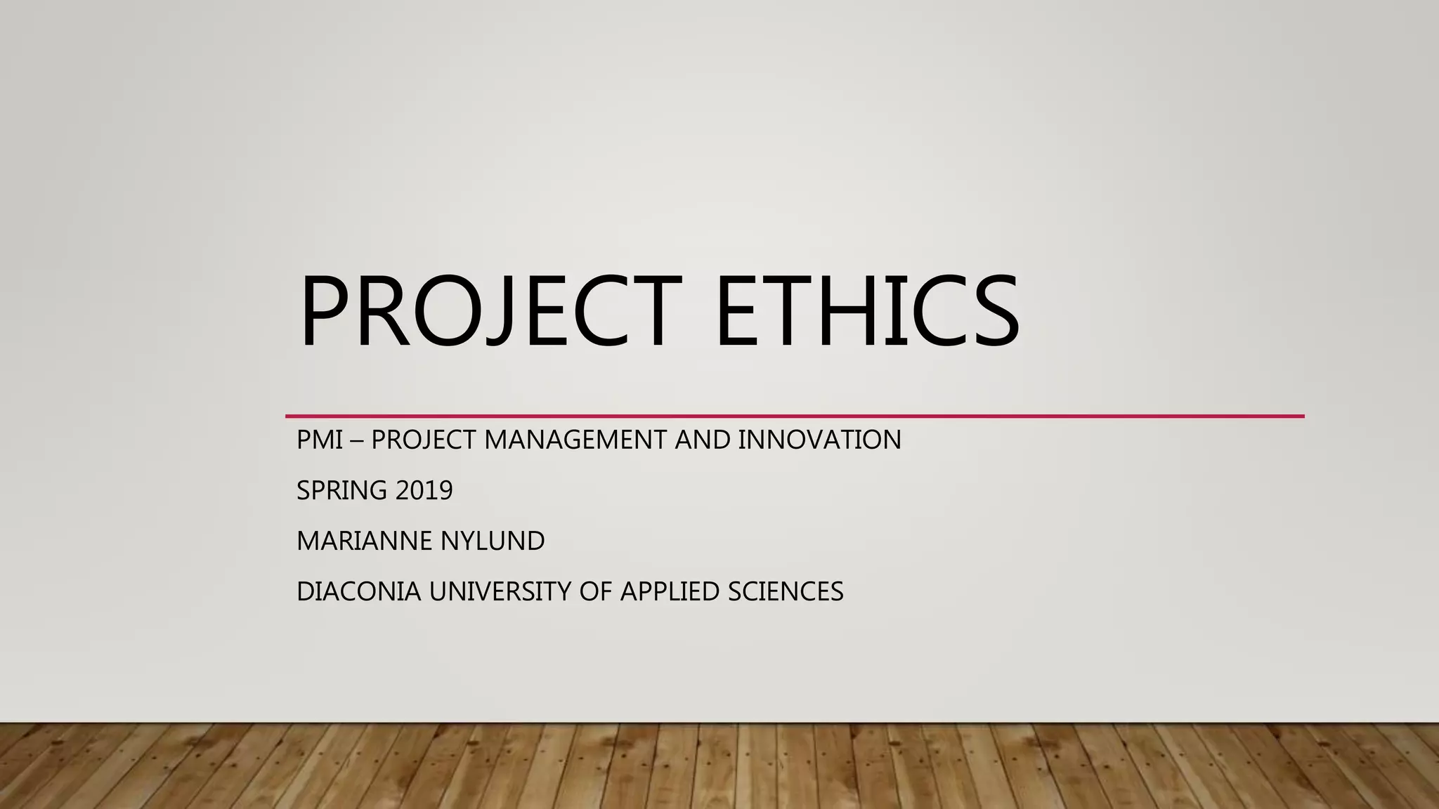 Project Ethics | PPTX