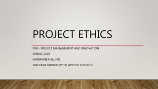 Project Ethics | PPT