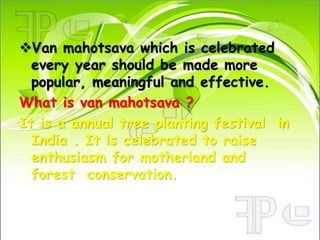 Conservation of forest | PPTX