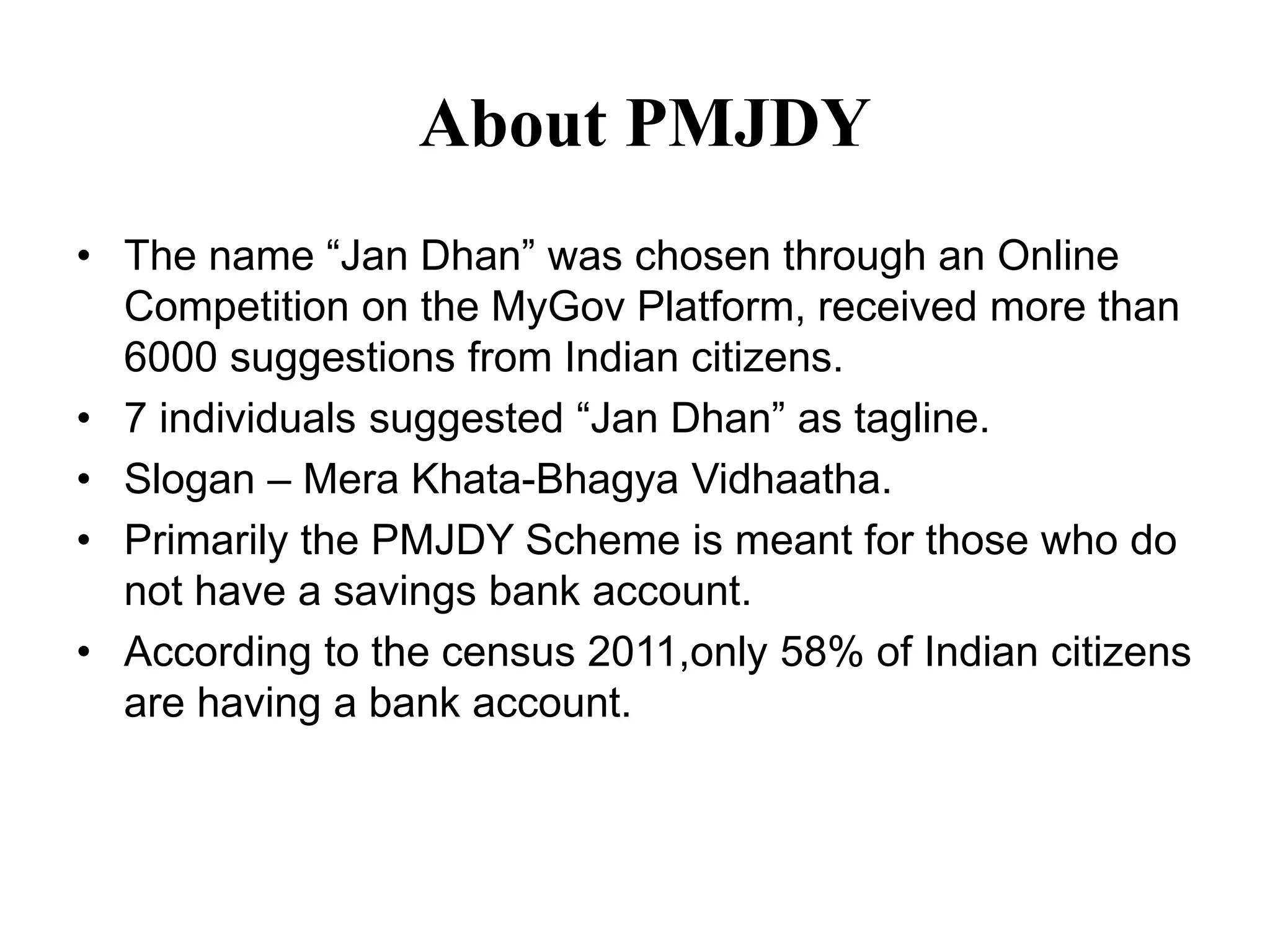 Pradhan Mantri Jan Dhan Yojana(PMJDY) | PPTX