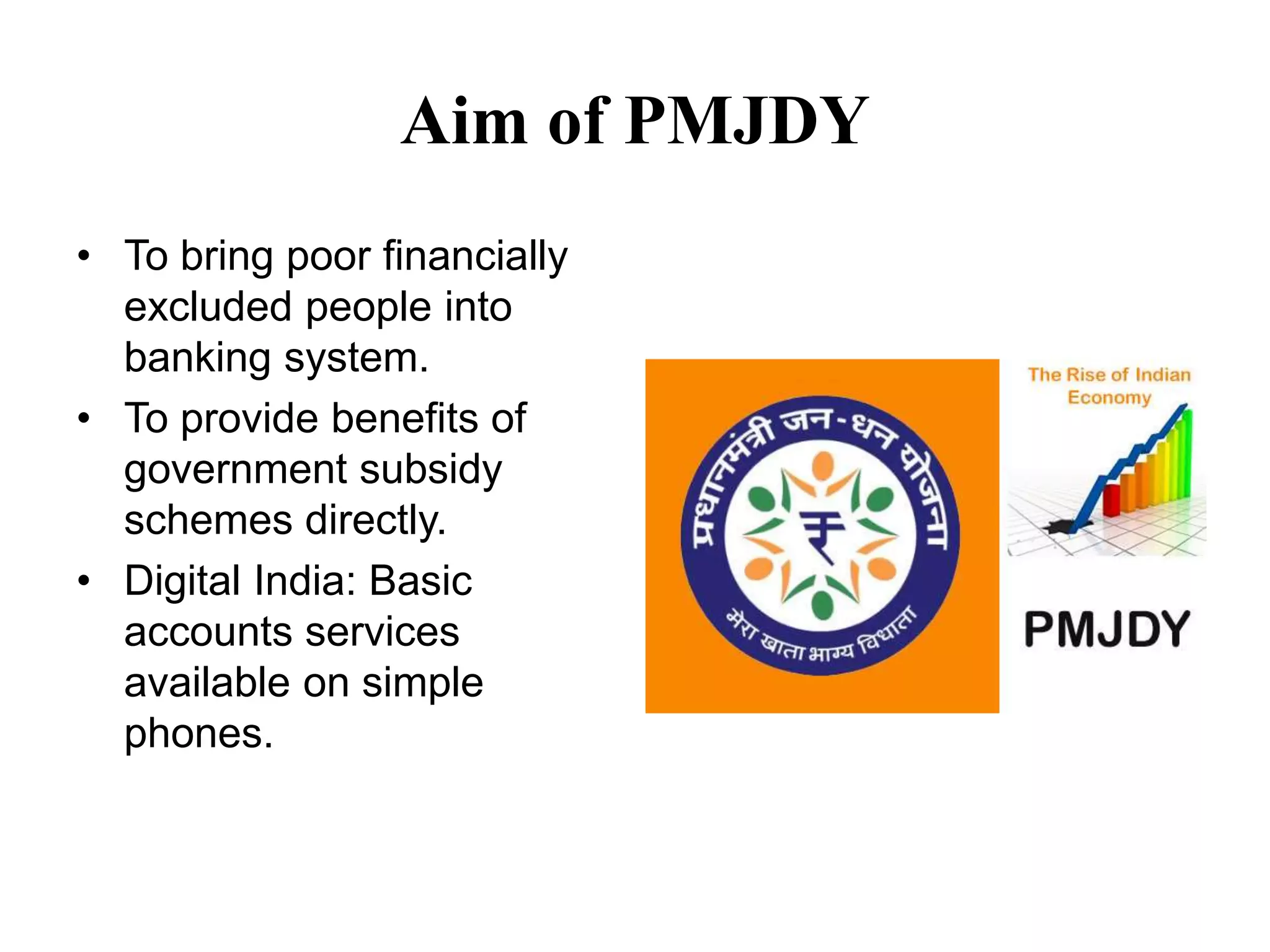 Pradhan Mantri Jan Dhan Yojana(PMJDY) | PPTX