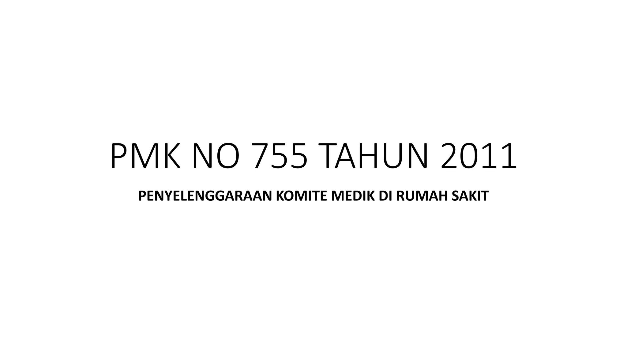 Peraturan Menteri Kesehatan no 755 ttg K | PPT