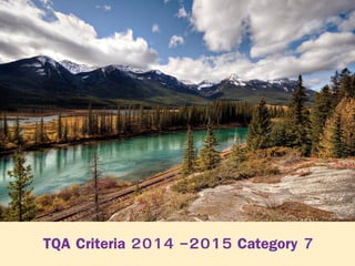 เกณฑ์ TQA Criteria 2014 -2015 หมวด 7 - PMK internal assessor 5 | PPT