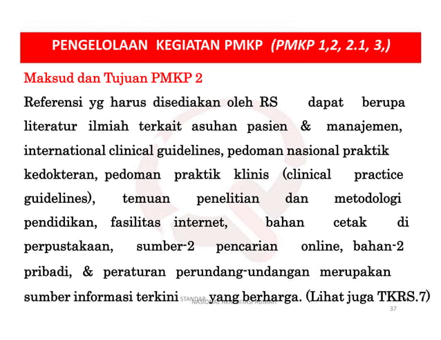 Materi bimbingan Akreditasi RS SNARS Ed.1 Pokja PMKP | PDF