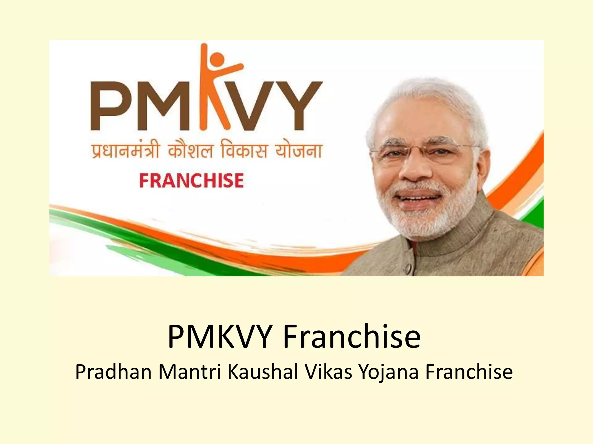 Pmkvy franchise | PPT