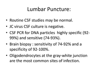 Progressive Multifocal Leucoencephalopathy | PPTX