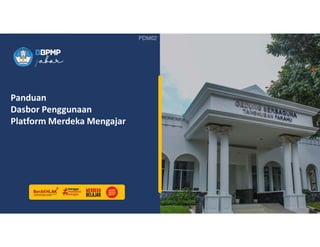 Panduan Dasbor Penggunaan Platform Merdeka Mengajar | PDF