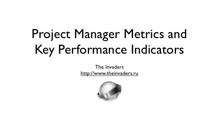 Project Manager metrics and Key Performance Indicators
