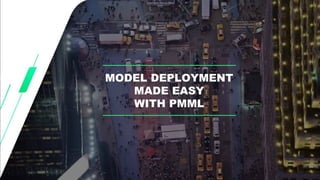 Model deployment made easy with PMML | PPT