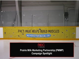 Prairie Milk Marketing Parnership Spotlight | PPT