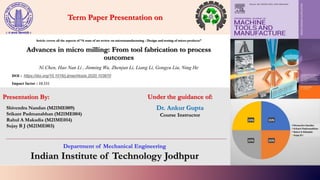 Advances in micro milling: From tool fabrication to process outcomes | PPT