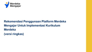 Materi Sosialisasi Platform Merdeka Mengajar (PMM) | PPTX