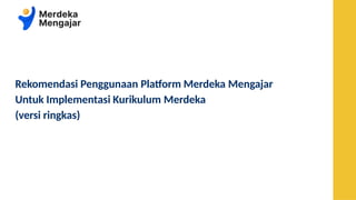 Merdeka belajar_Sosialisasi_Umum_Ringkas.pptx