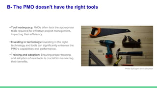 project management office challenge to be valuable | PPT