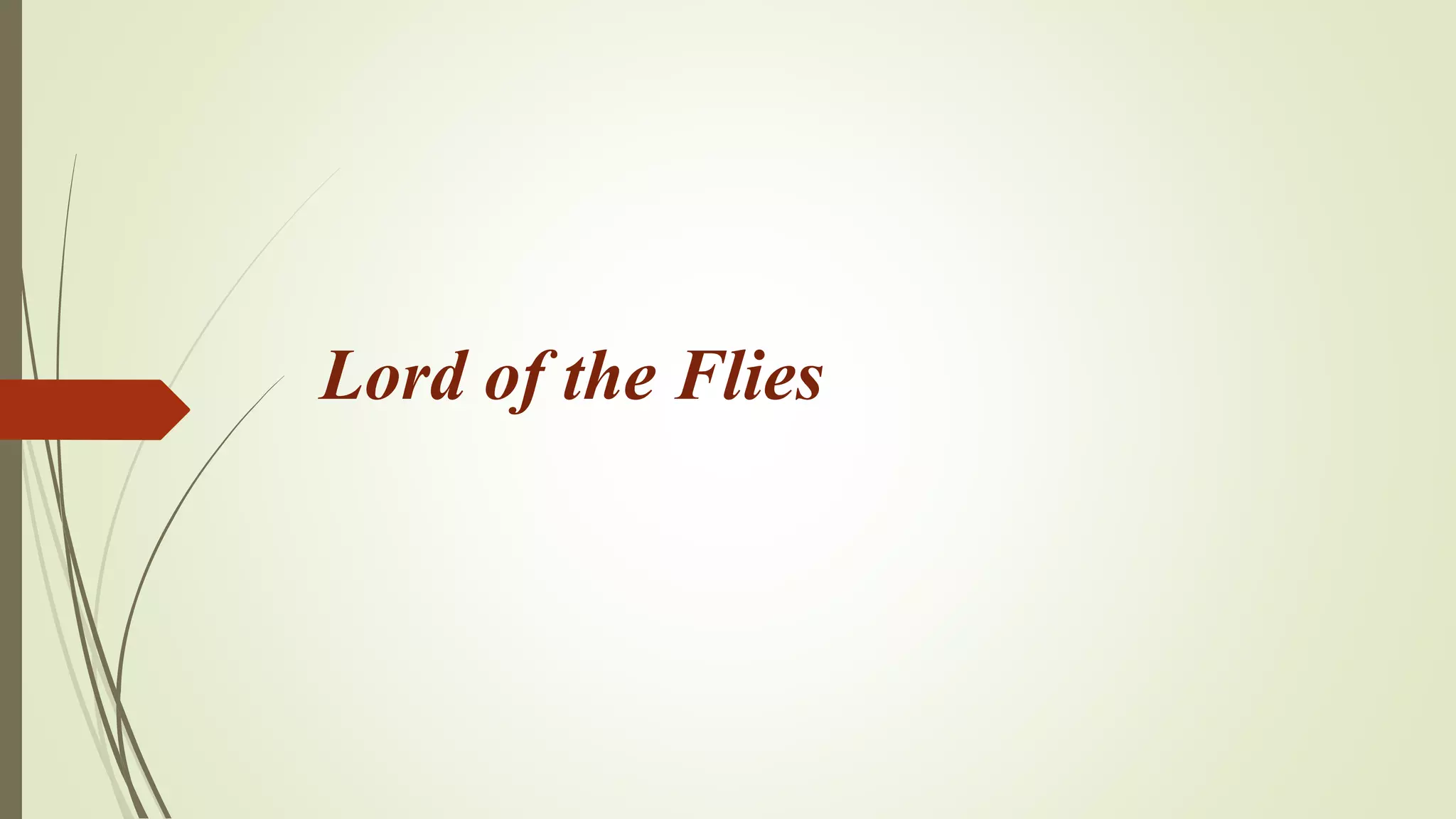 Lord of the Flies | PPTX