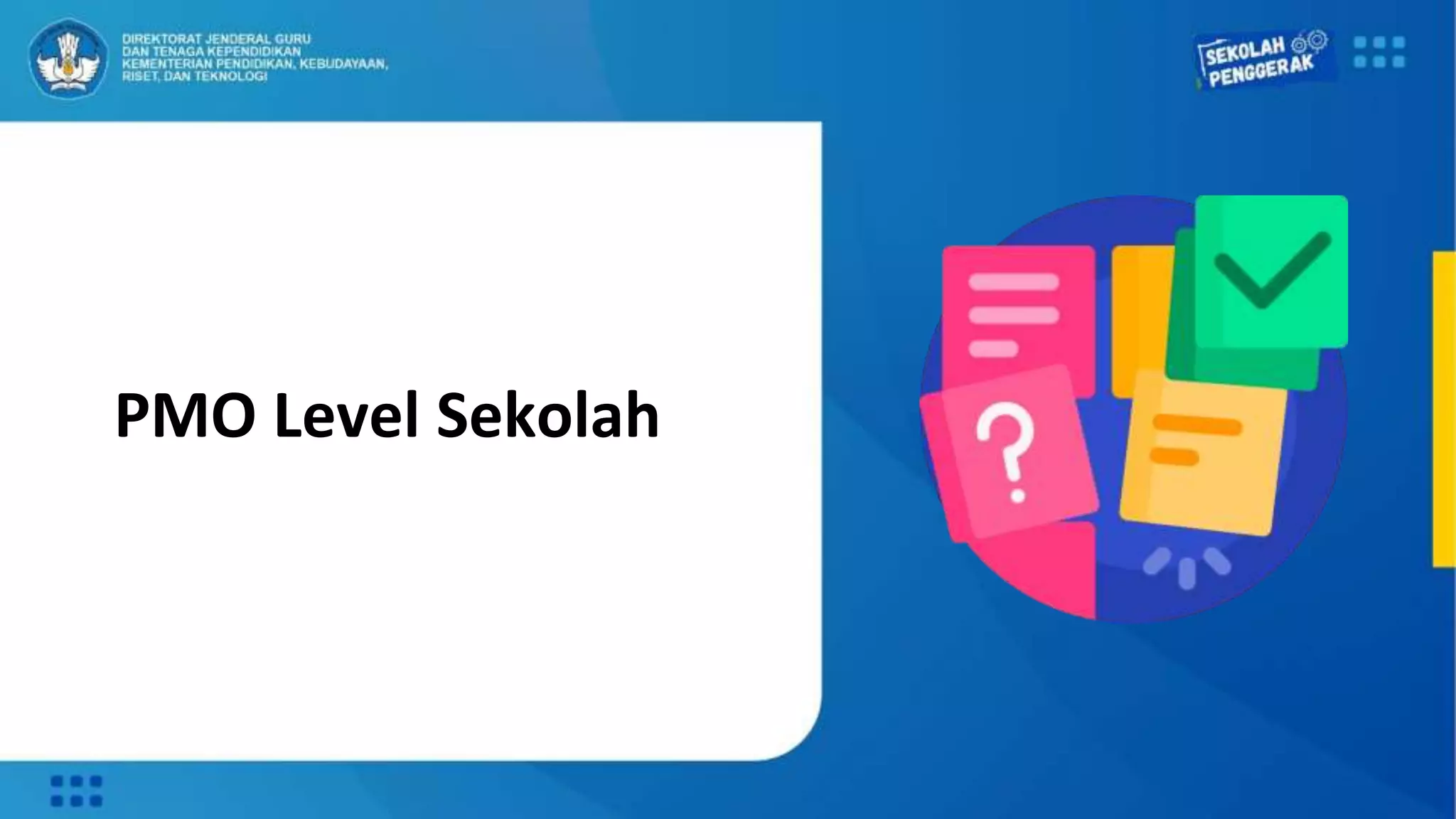 PMO Level Sekolah.pptx