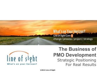 PMO Positioning - Line of Sight | PPT