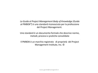 Project Management Professional, Fondamenti | PPS