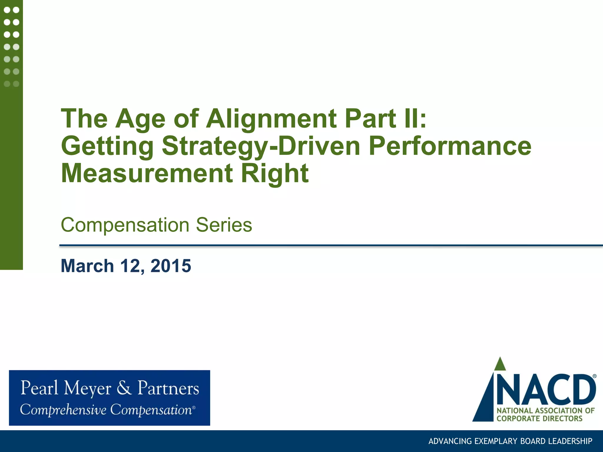 The Age of Alignment Part II: Getting Strategy-Driven Performance Measurement Right | PDF