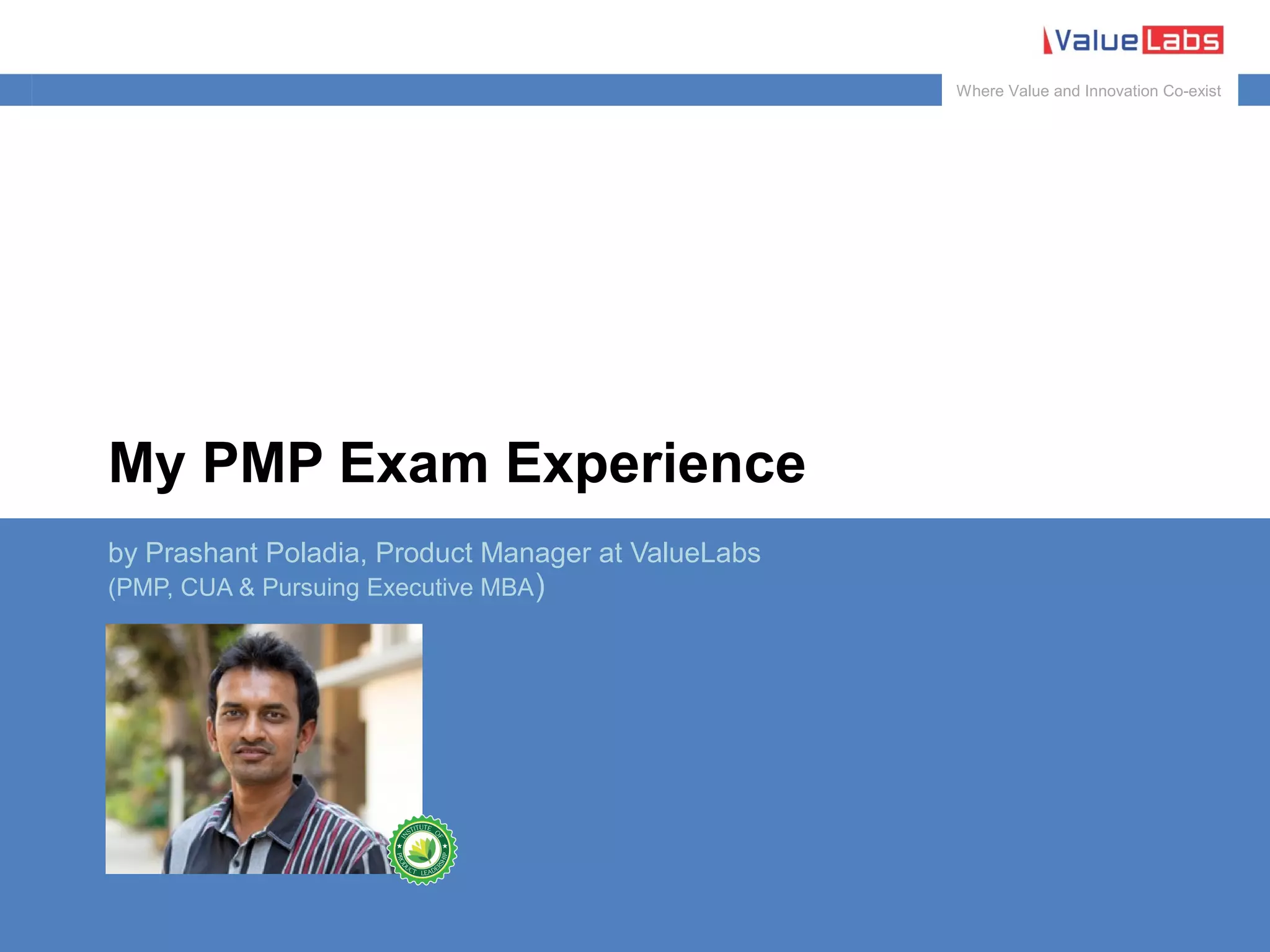 PMP Exam Preparation Experience by Prashant Poladia | PPT