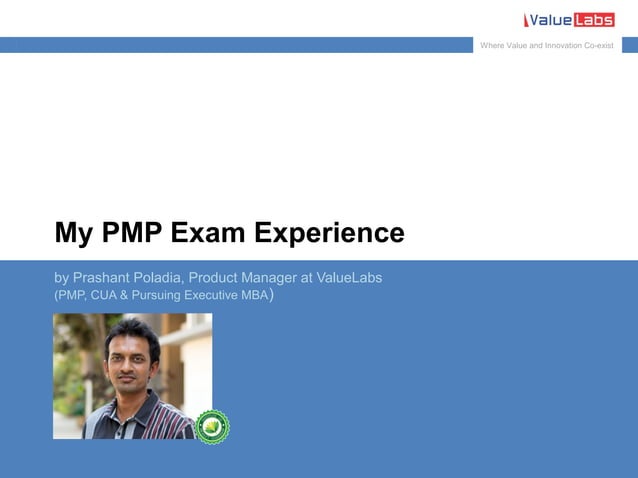 PMP Exam Preparation Experience by Prashant Poladia | PPT