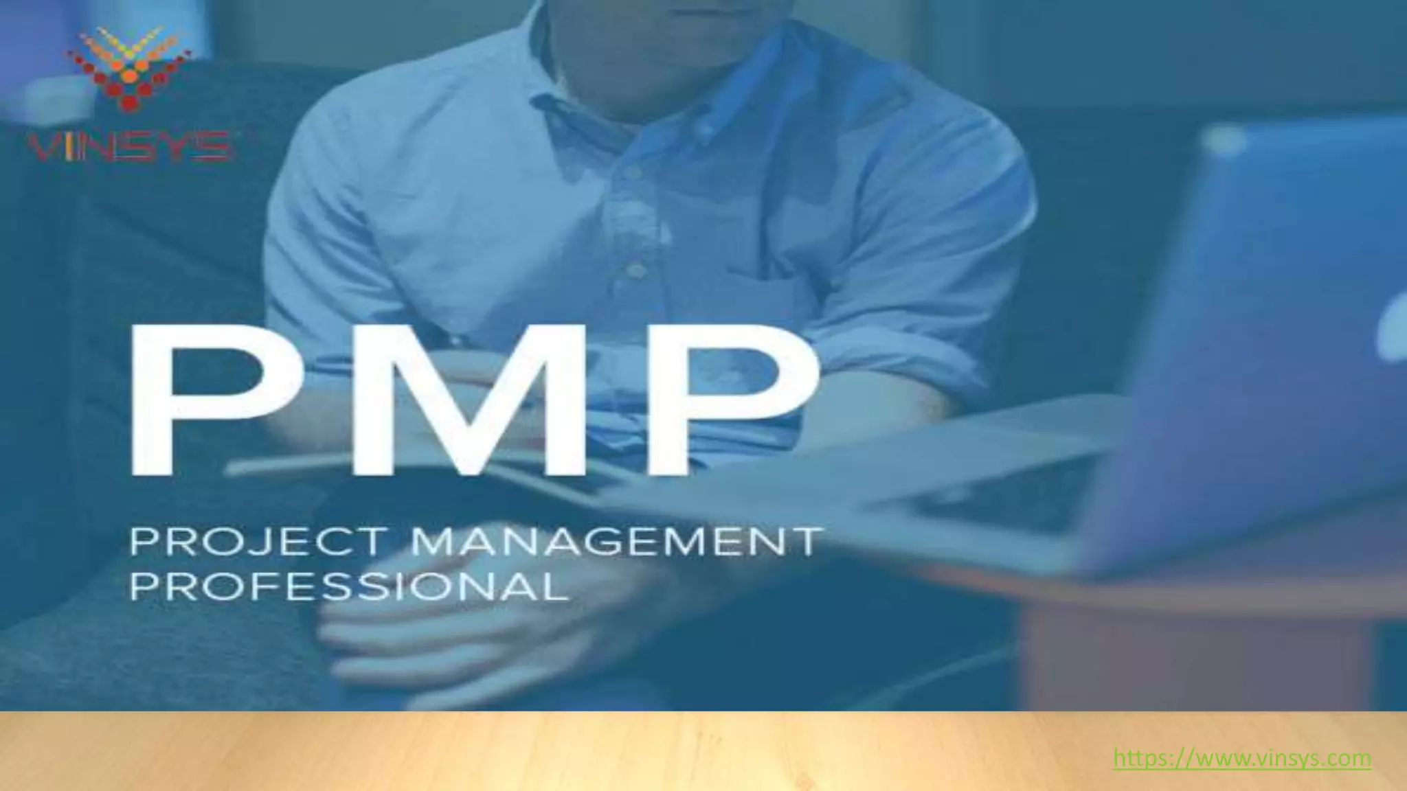 Pmp certification course bangalore vinsys | PPTX