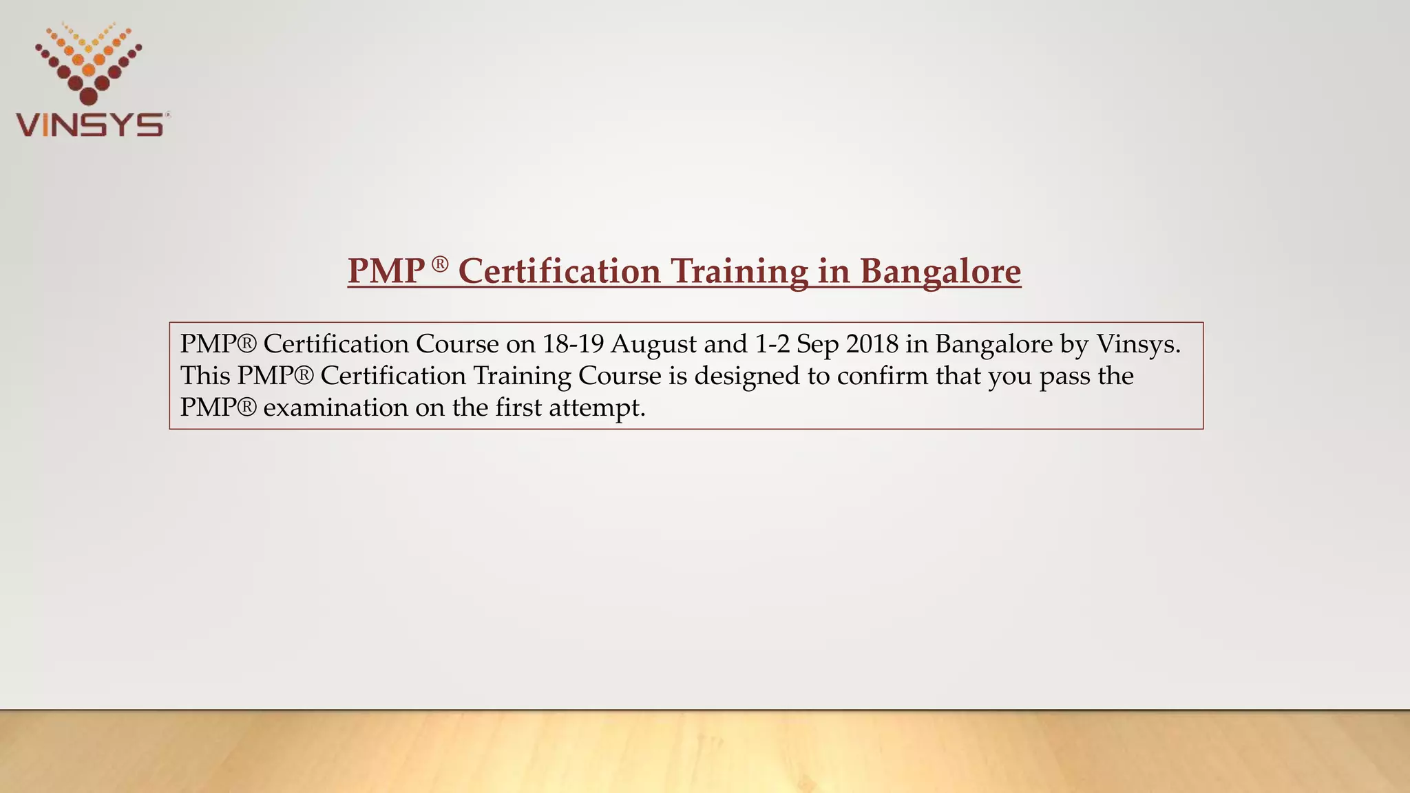 Pmp certification course bangalore vinsys | PPTX