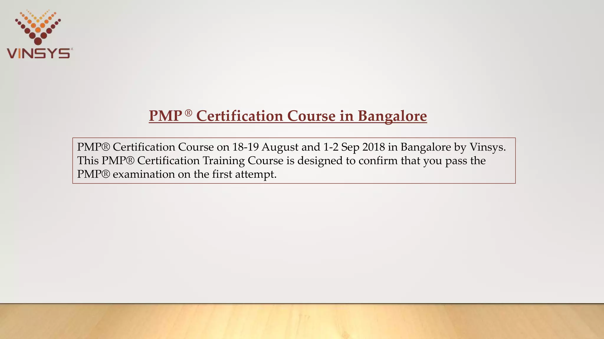 Pmp certification course bangalore vinsys | PPTX