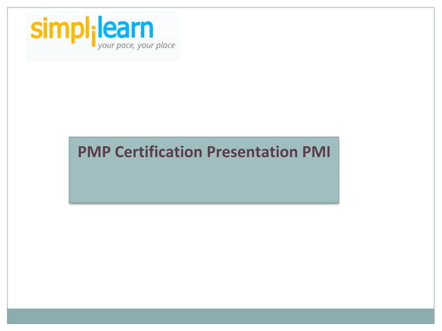 PMP Certification Presentation PMI | PPT | Educational Assessment ...