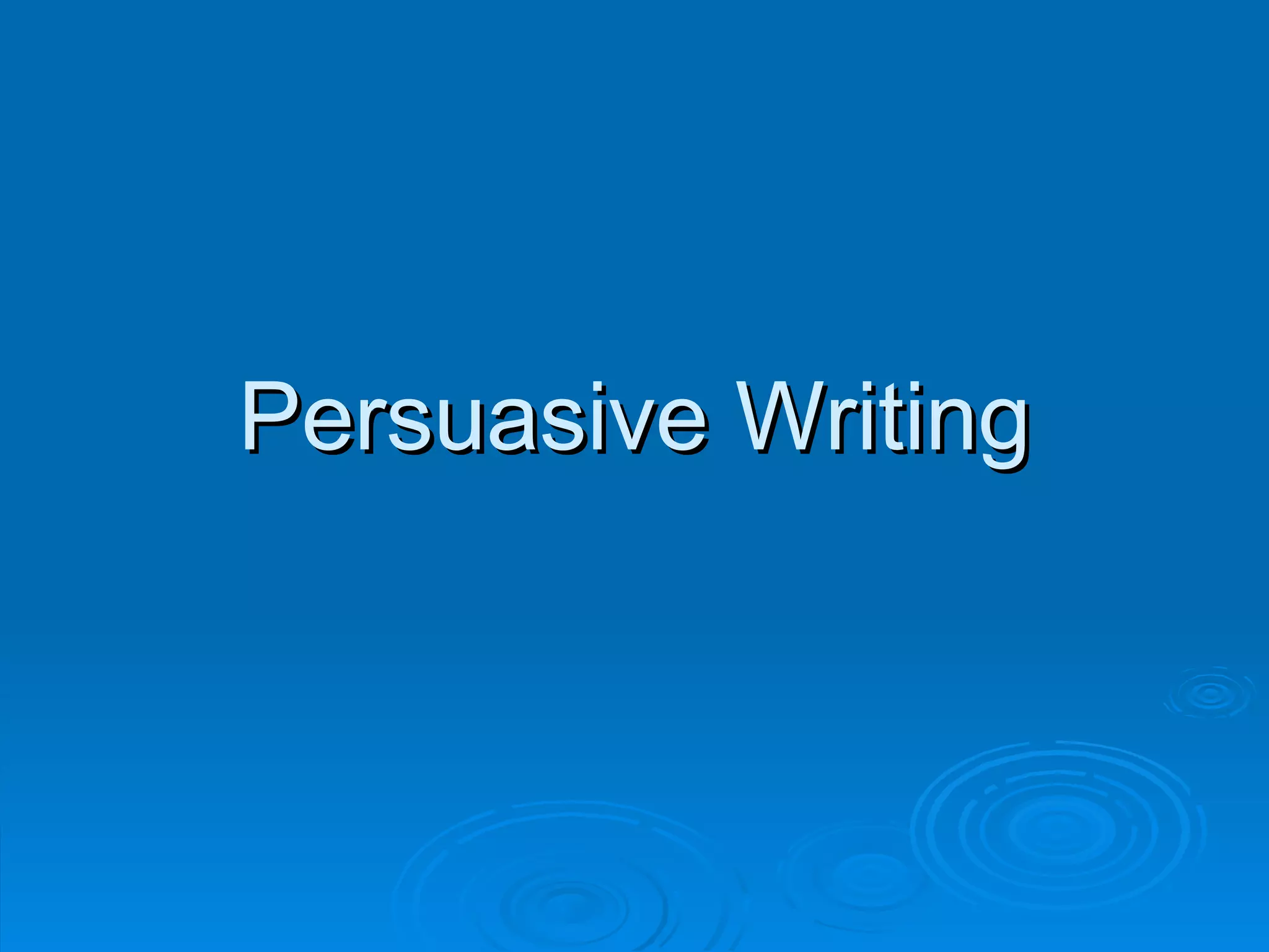 Persuasive Writing | PPT