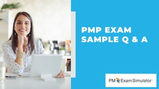 Free PMP Exam Sample Question from The PM Exam Simulator | PDF