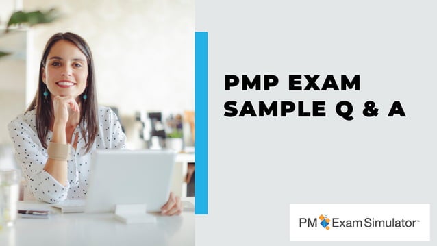 PMP Exam Sample Question and Answer | PPT