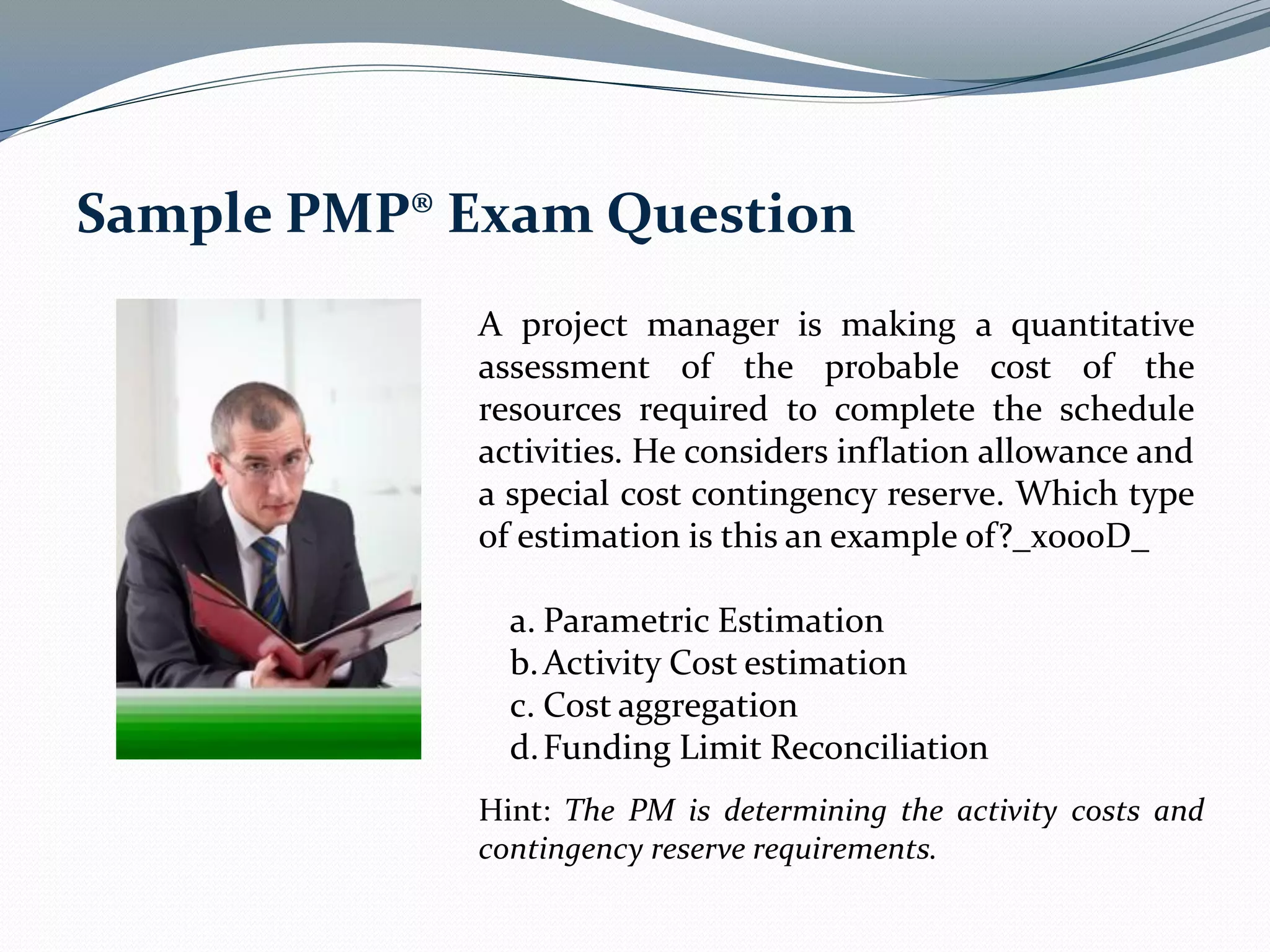 PMP Five Sample Questions | PDF