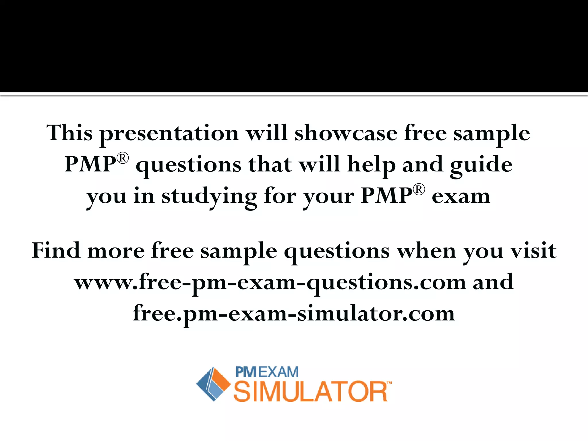 PMP Exam Sample Questions 4 | PPT