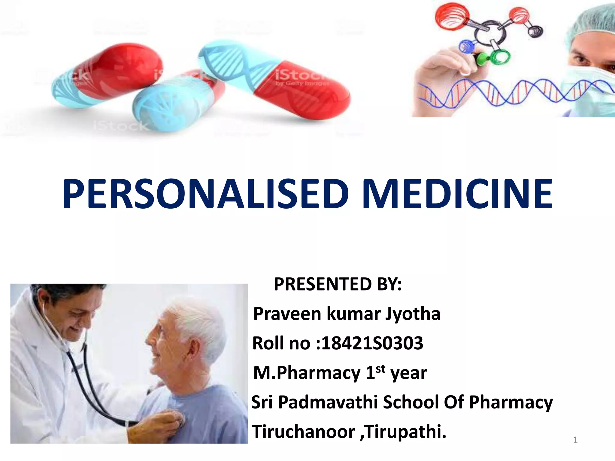 PERSONALIZED MEDICINE | PPTX