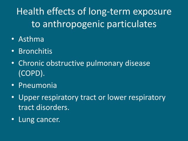 Particulate matter pollution | PPTX | Indoor Environmental Quality ...