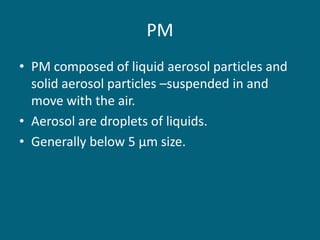 Particulate matter pollution | PPTX