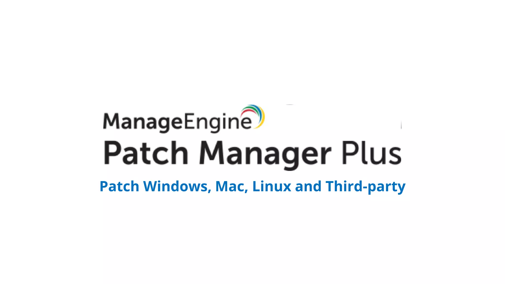 ManageEngine's Patch Manager Plus | PDF