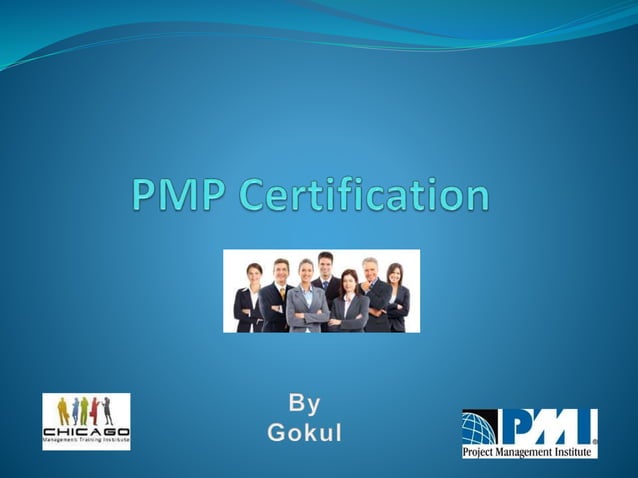 Pmp(project management professional ) presentation | PPTX | Business | Business and Finance