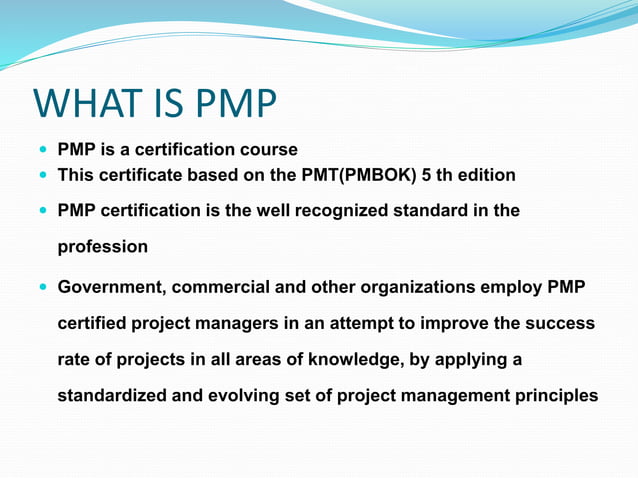 Pmp(project management professional ) presentation | PPTX | Business | Business and Finance