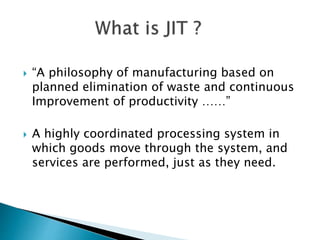 Just in Time (JIT) | PPTX