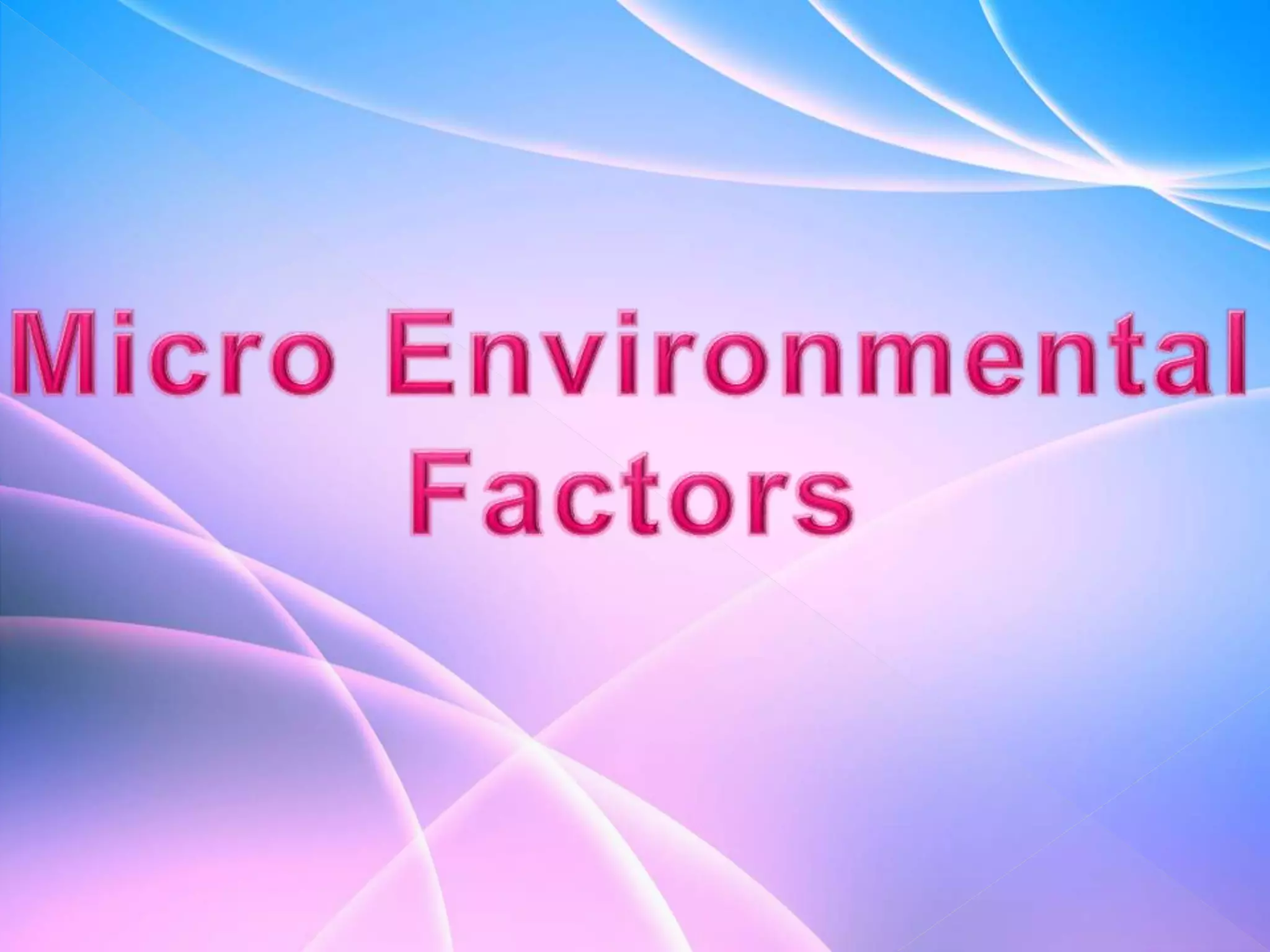 micro economic factors of business environment | PPTX