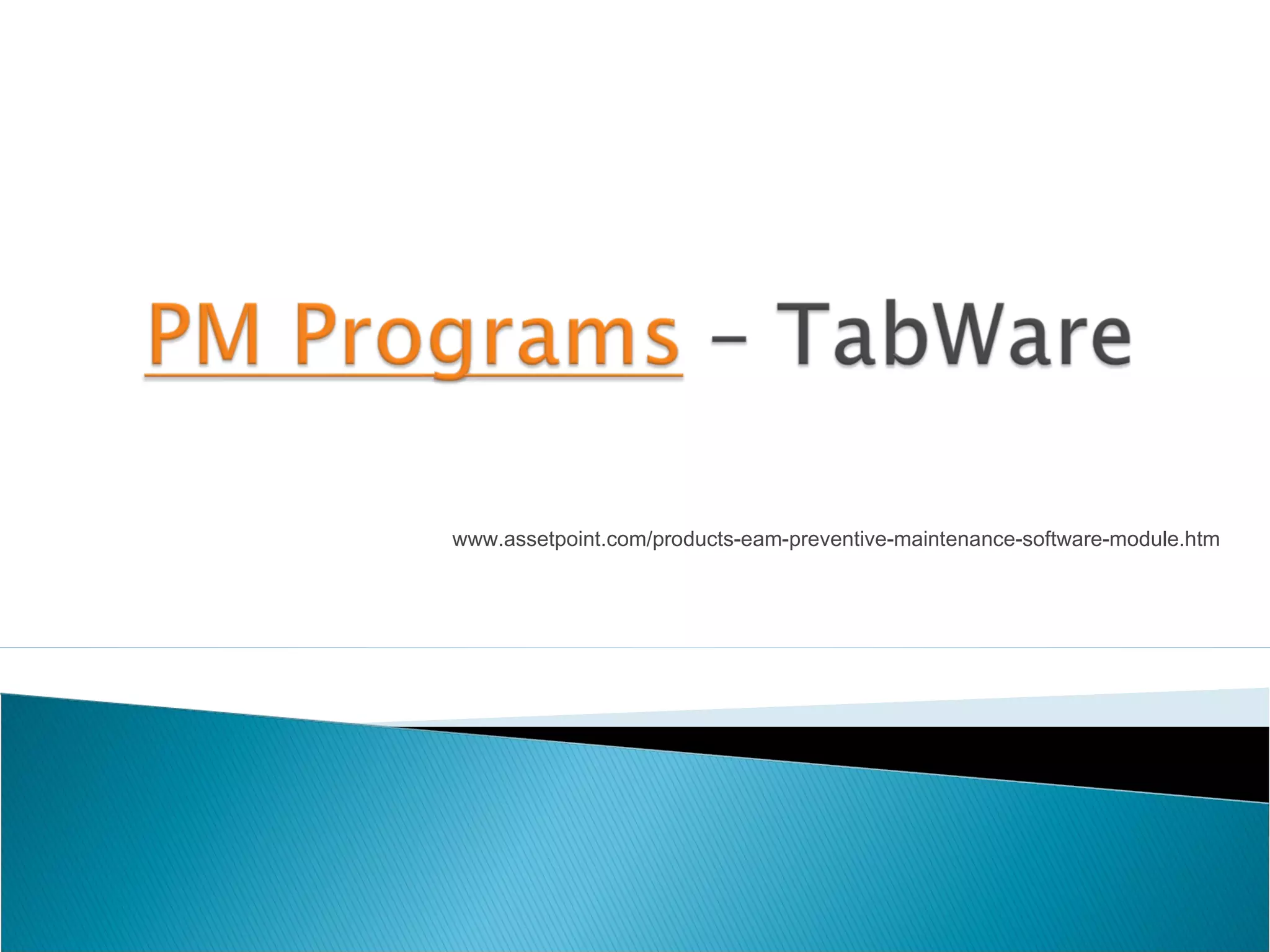 PM Programs – TabWare | PPT