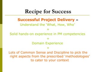 Common Sense Project Management Methodology | PPT