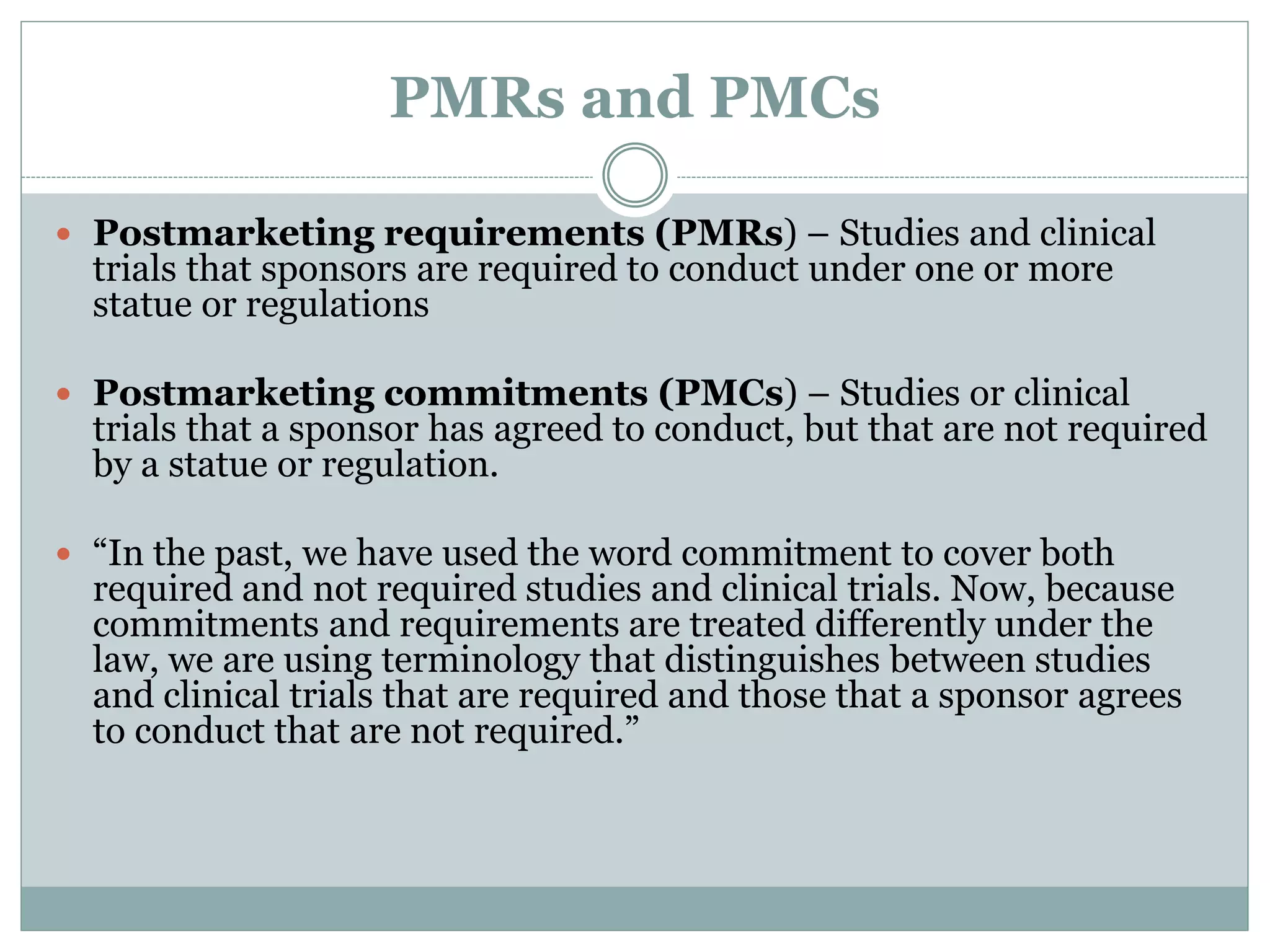 Post Marketing Requirements/Complaince: PMRs and PMCs | PPTX