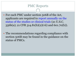 Post Marketing Requirements/Complaince: PMRs and PMCs | PPTX