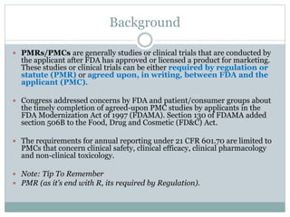 Post Marketing Requirements/Complaince: PMRs and PMCs | PPTX
