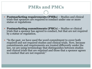 Post Marketing Requirements/Complaince: PMRs and PMCs | PPTX